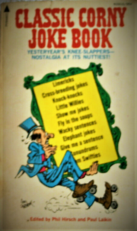 Classic Corny Joke Book by Phil Hirsch | Goodreads