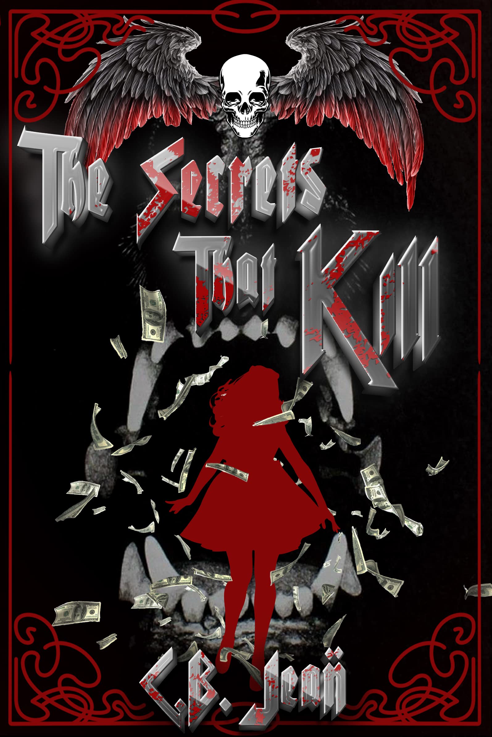 The Secrets That Kill: Part Two by C.B. Jean | Goodreads