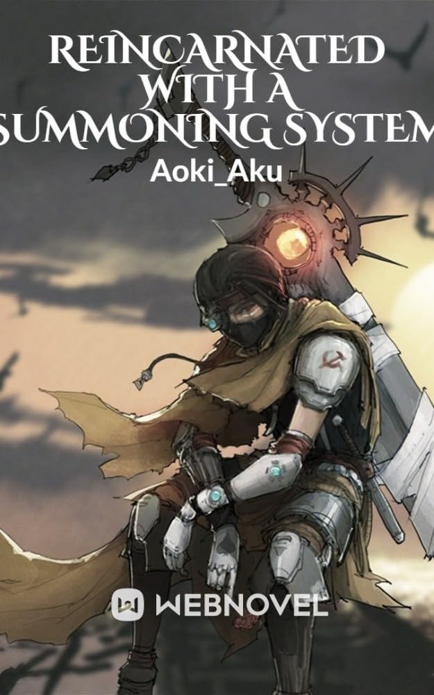 Reincarnated With A Summoning System: Book2 by Aoki_Aku _ | Goodreads