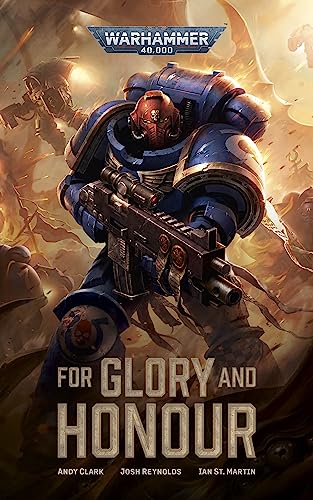 For Glory And Honour (Warhammer 40,000) by Andy Clark | Goodreads