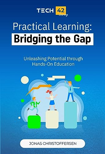 Practical Learning: Bridging the Gap: Unleashing Potential through ...