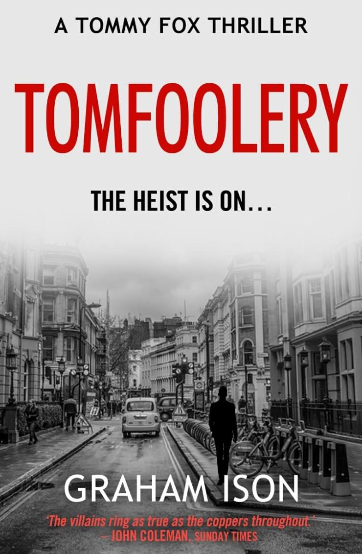 Tomfoolery (Tommy Fox #3) by Graham Ison | Goodreads