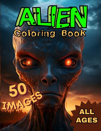 Alien Coloring Book: All Ages, US Edition (50 Illustrations: Aliens ...
