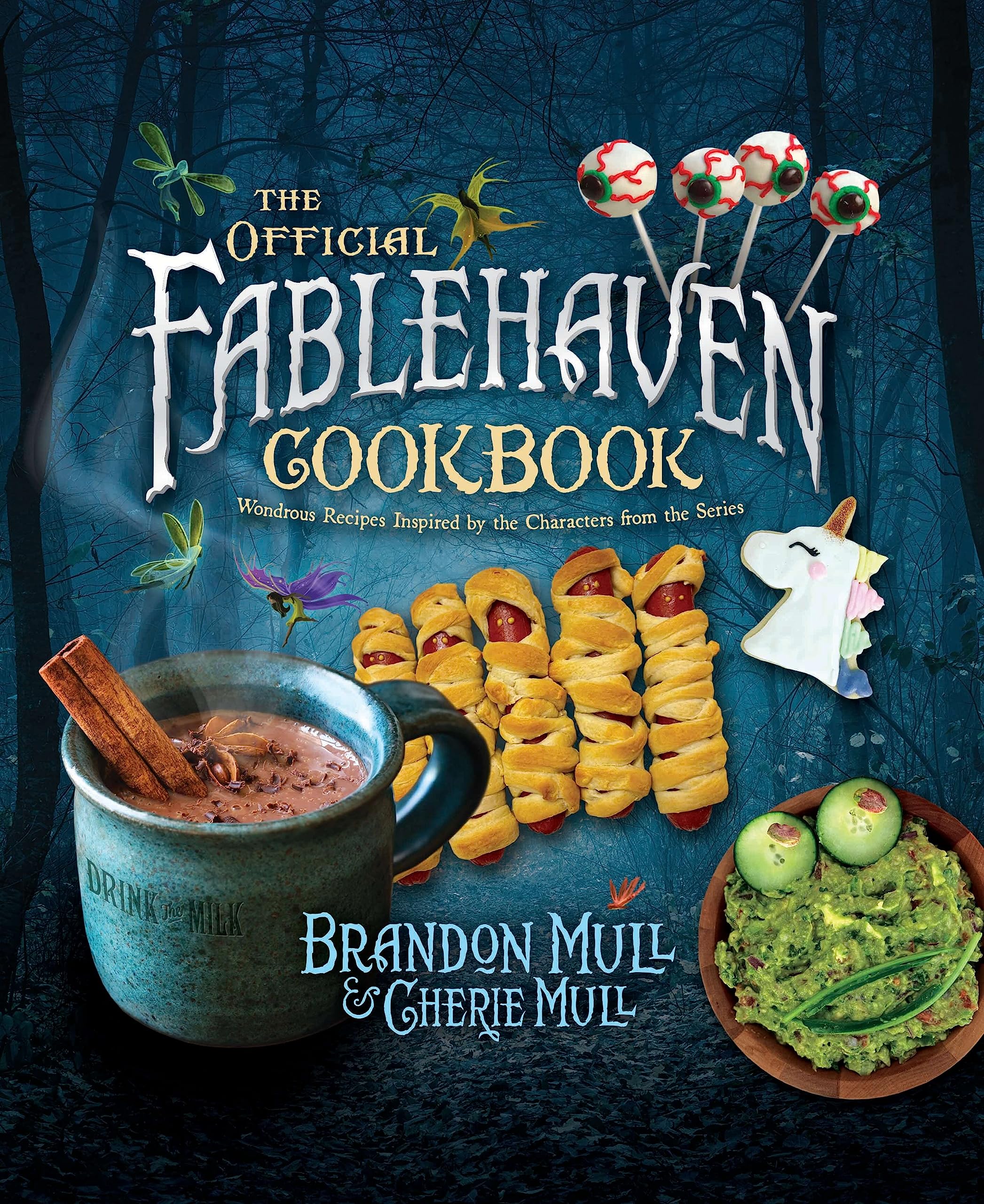 The Official Fablehaven Cookbook: Wondrous Recipes Inspired by the ...