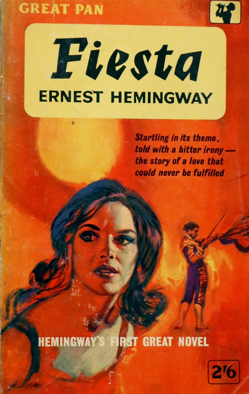 Fiesta by Ernest Hemingway | Goodreads