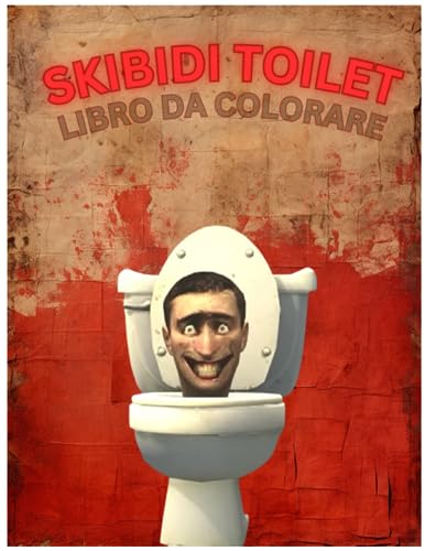 skbidii Toilet Libro Da Colorare: S.K.B.D.I T.O.I.L.E.T Beautiful and ...