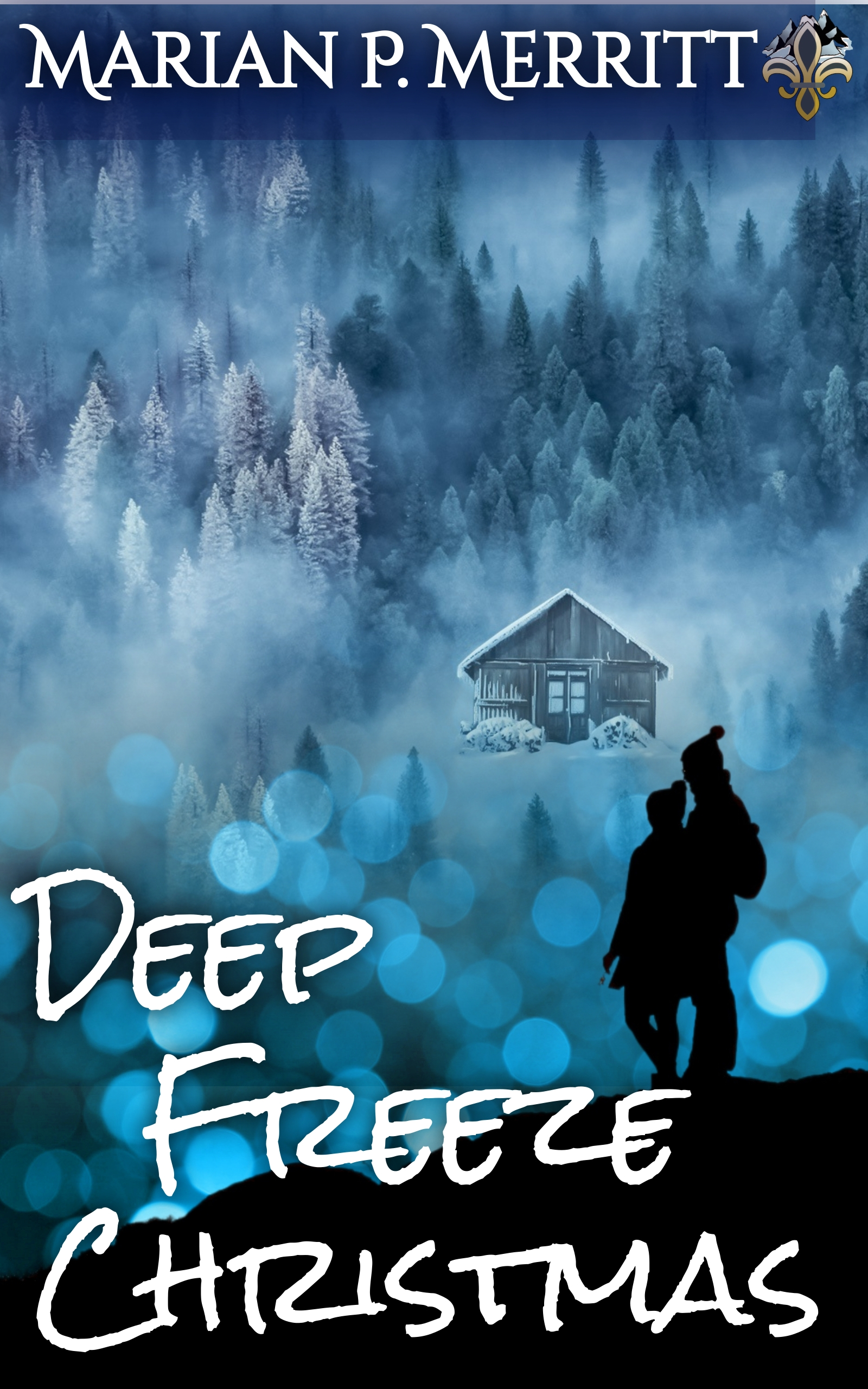 Deep Freeze Christmas: A Bayous Meets the Mountains Novella by Marian P ...