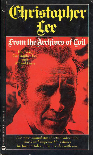 From the Archives of Evil by Christopher Lee | Goodreads