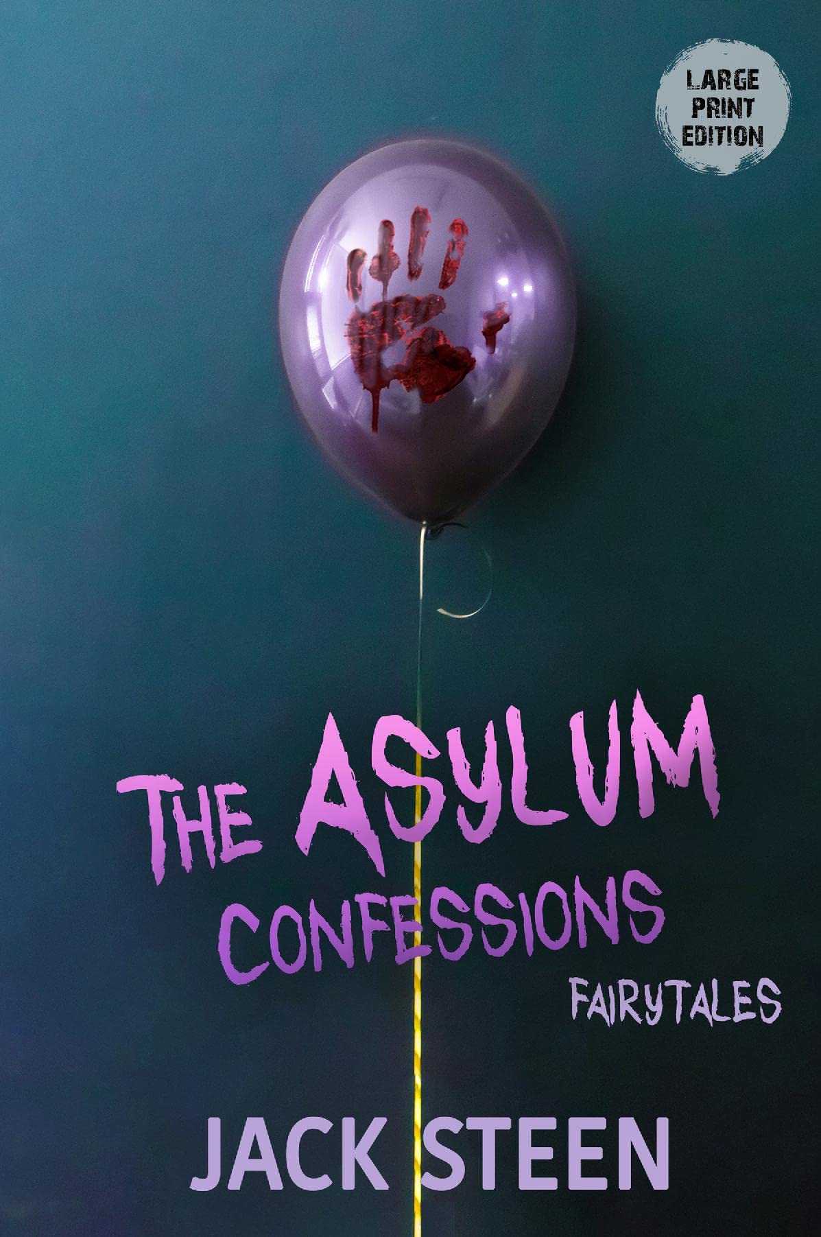 The Asylum Confessions 5 Large Print by Jack Steen | Goodreads