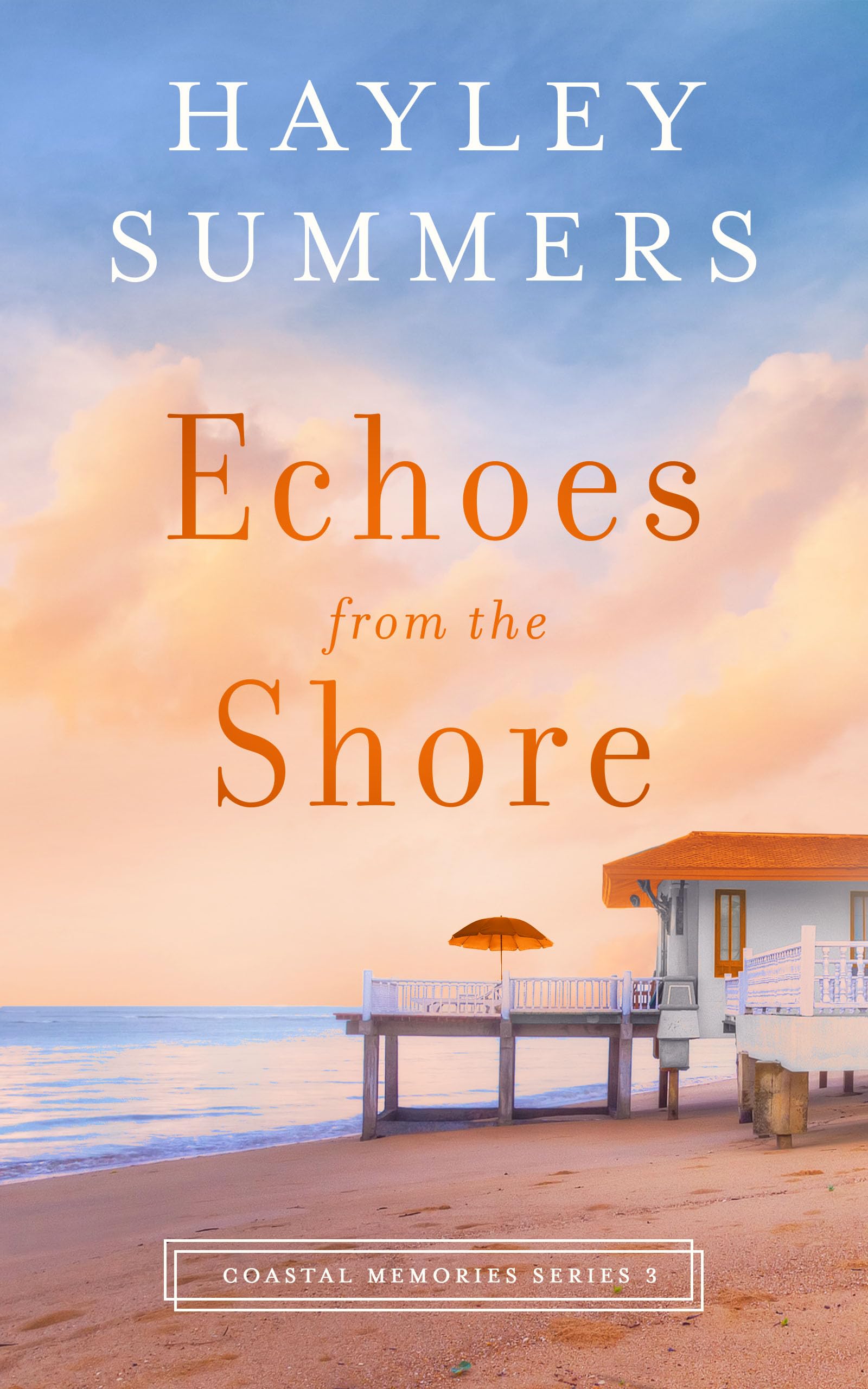 Echoes From The Shore by Hayley Summers | Goodreads