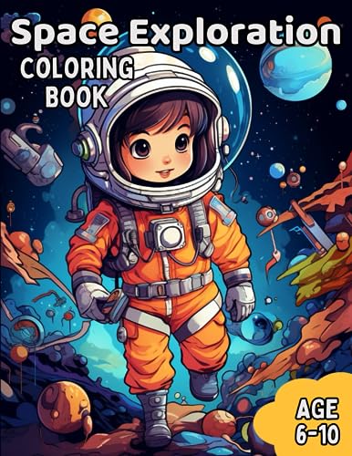 Space Exploration Coloring Book: Exciting Space Exploration Coloring ...