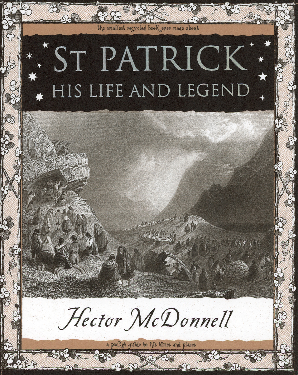 St Patrick: His Life and Legend by Hector McDonnell | Goodreads