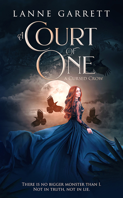 A Court of One (A Cursed Crow, #4) by Lanne Garrett | Goodreads