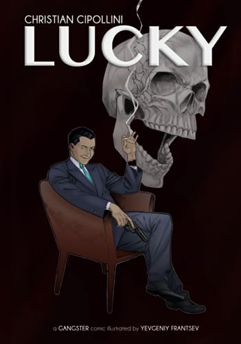Lucky (Collector's Edition): A Compelling True Crime Graphic Novel: The ...