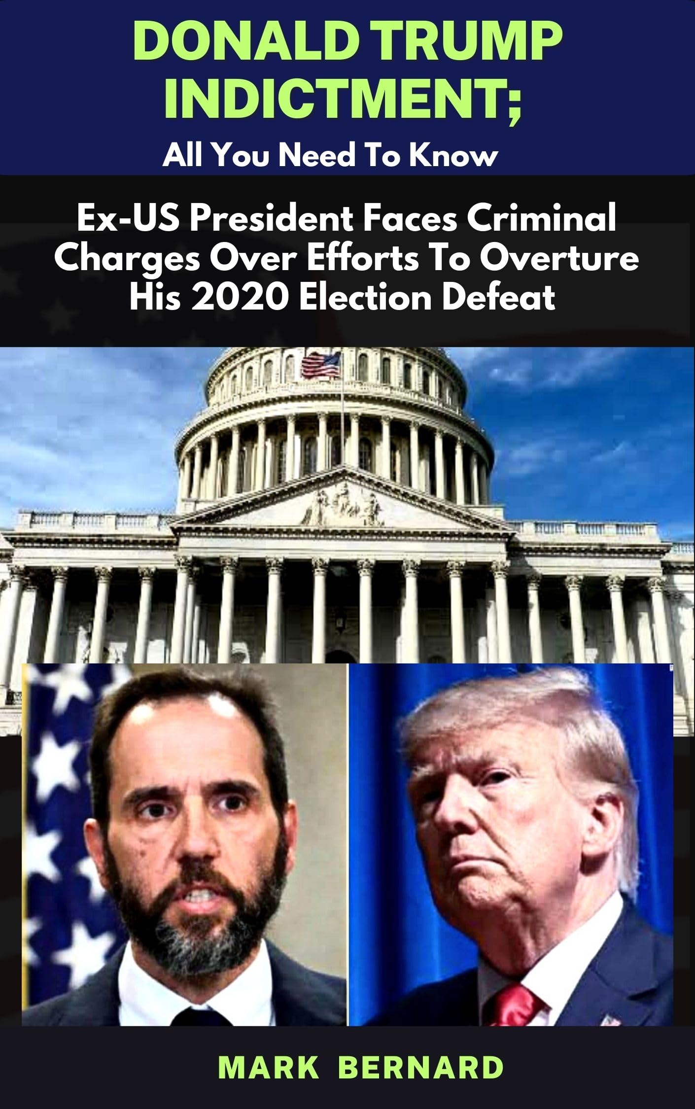 DONALD TRUMP INDICTMENT: ALL YOU NEED TO KNOW: Ex-US President Faces ...