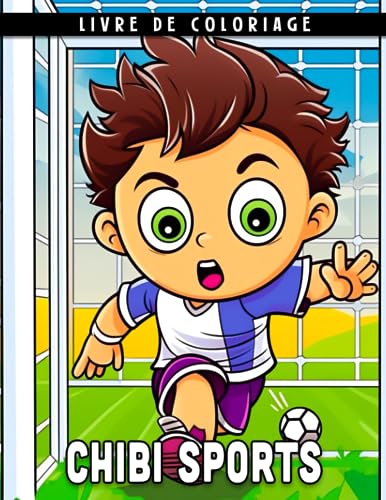 Livre de coloriage Chibi Sports: Coloriez et apprenez sur différents ...