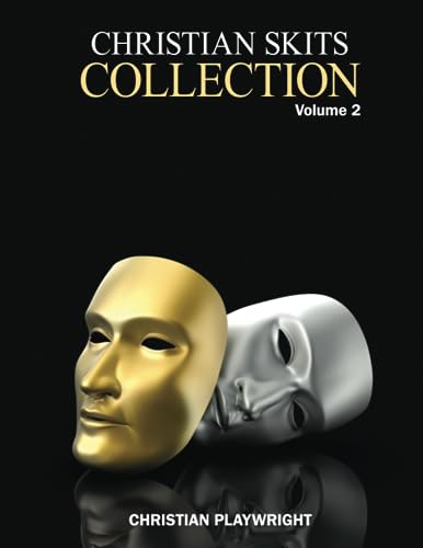 Christian Skits Collection: Volume 2 by Christian Playwright | Goodreads