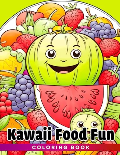 Kawaii Food Fun Coloring Book: An Adorable Coloring Adventure for Kids ...