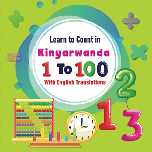 Learn to Count in Kinyarwanda 1 to 100 With English Translations: A ...