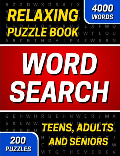 Relaxing Word Search Puzzle Book for Teens, Adults and Seniors: 200 ...