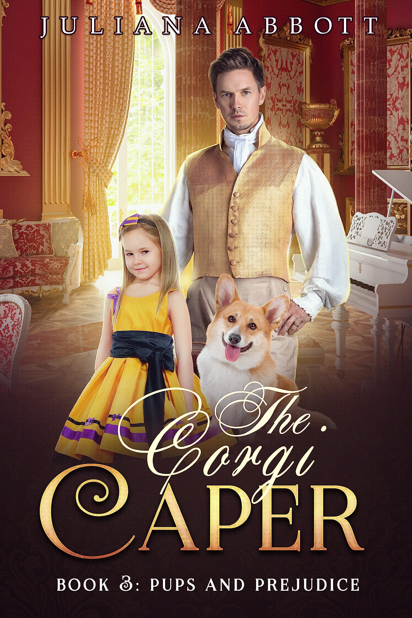 The Corgi Caper: A Pride and Prejudice Variation by Juliana Abbott ...