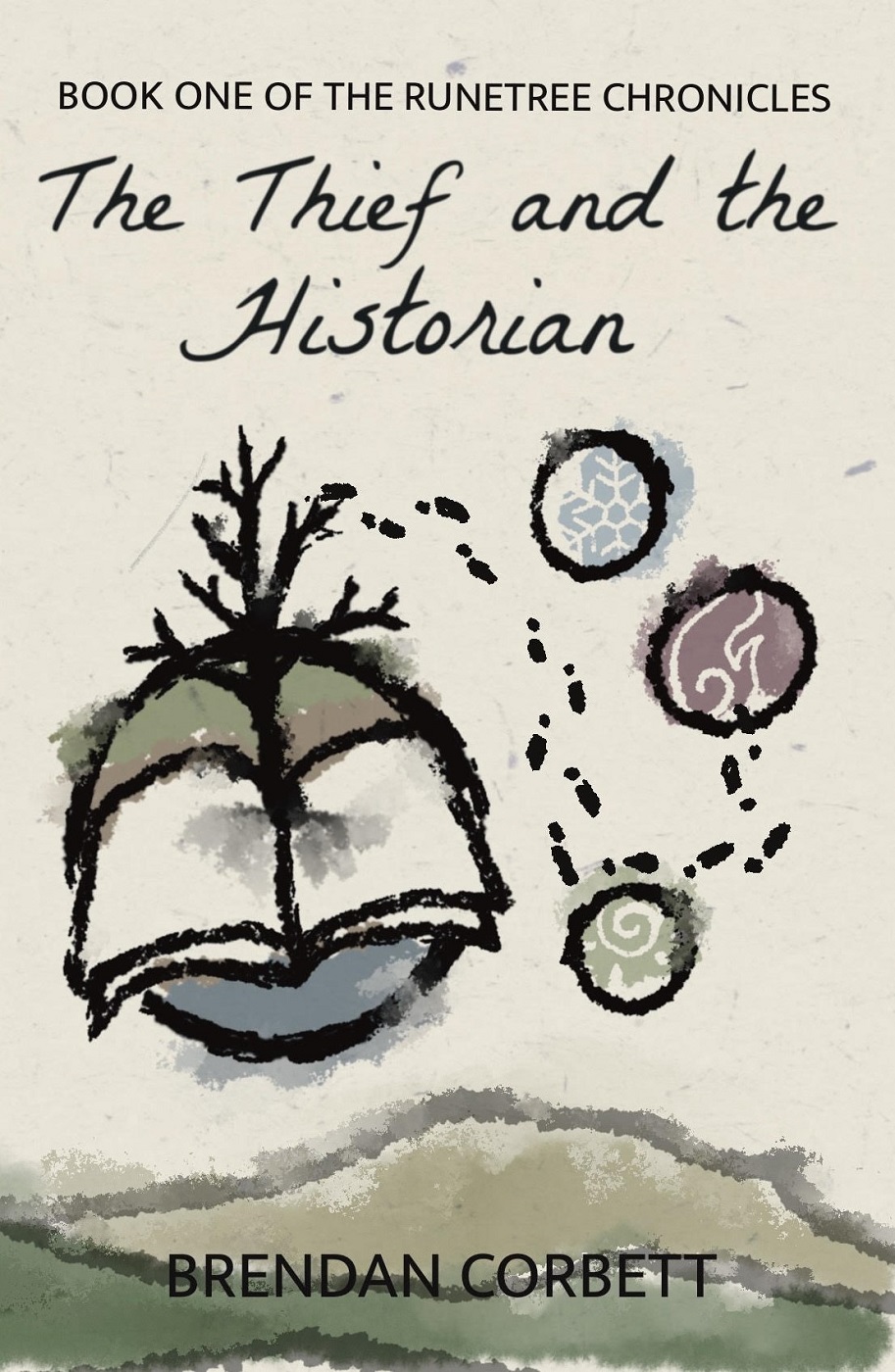 The Thief and the Historian: Book One of the Runetree Chronicles by ...