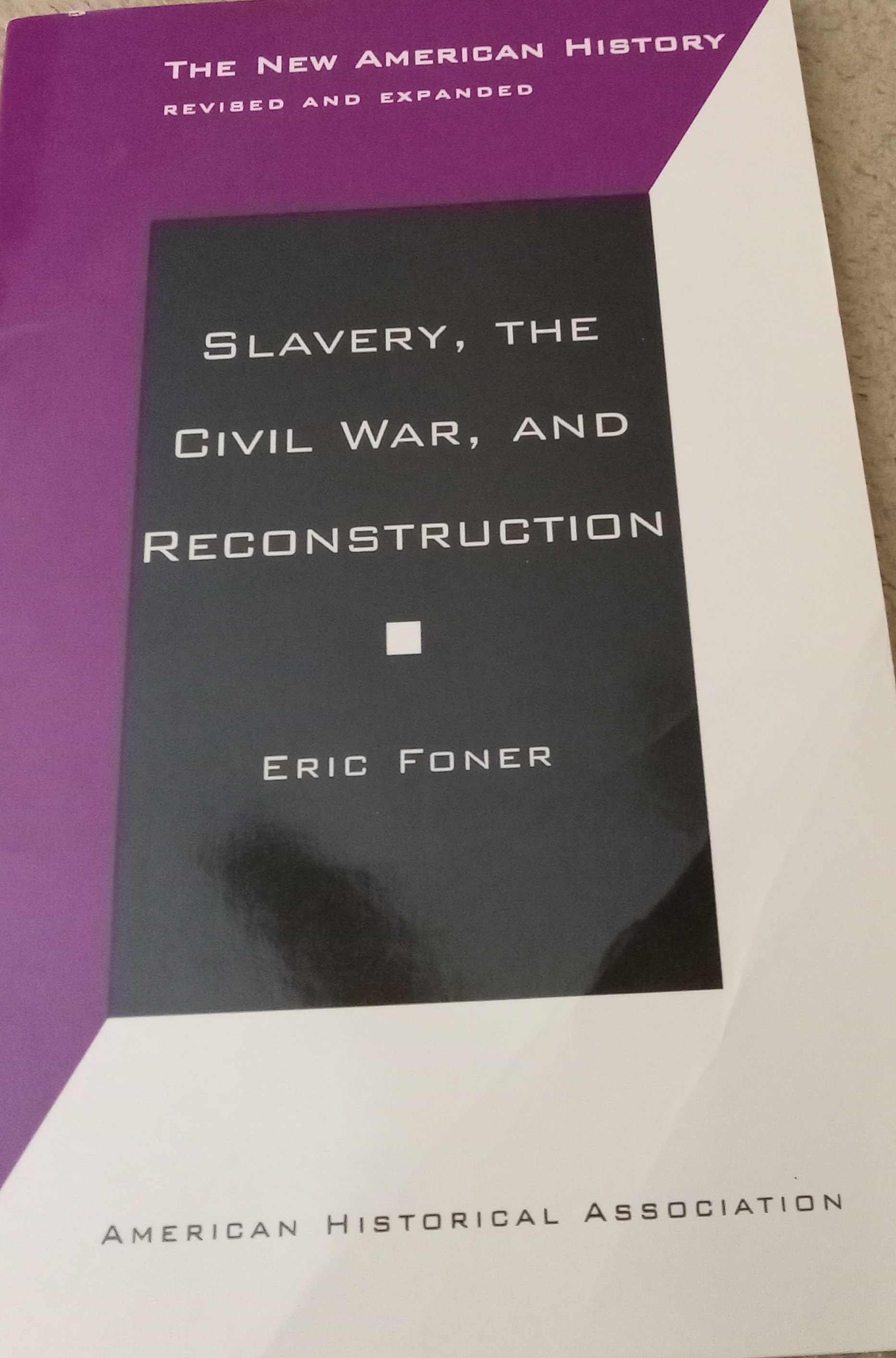 Slavery, the Civil War, & Reconstruction by Eric Foner | Goodreads