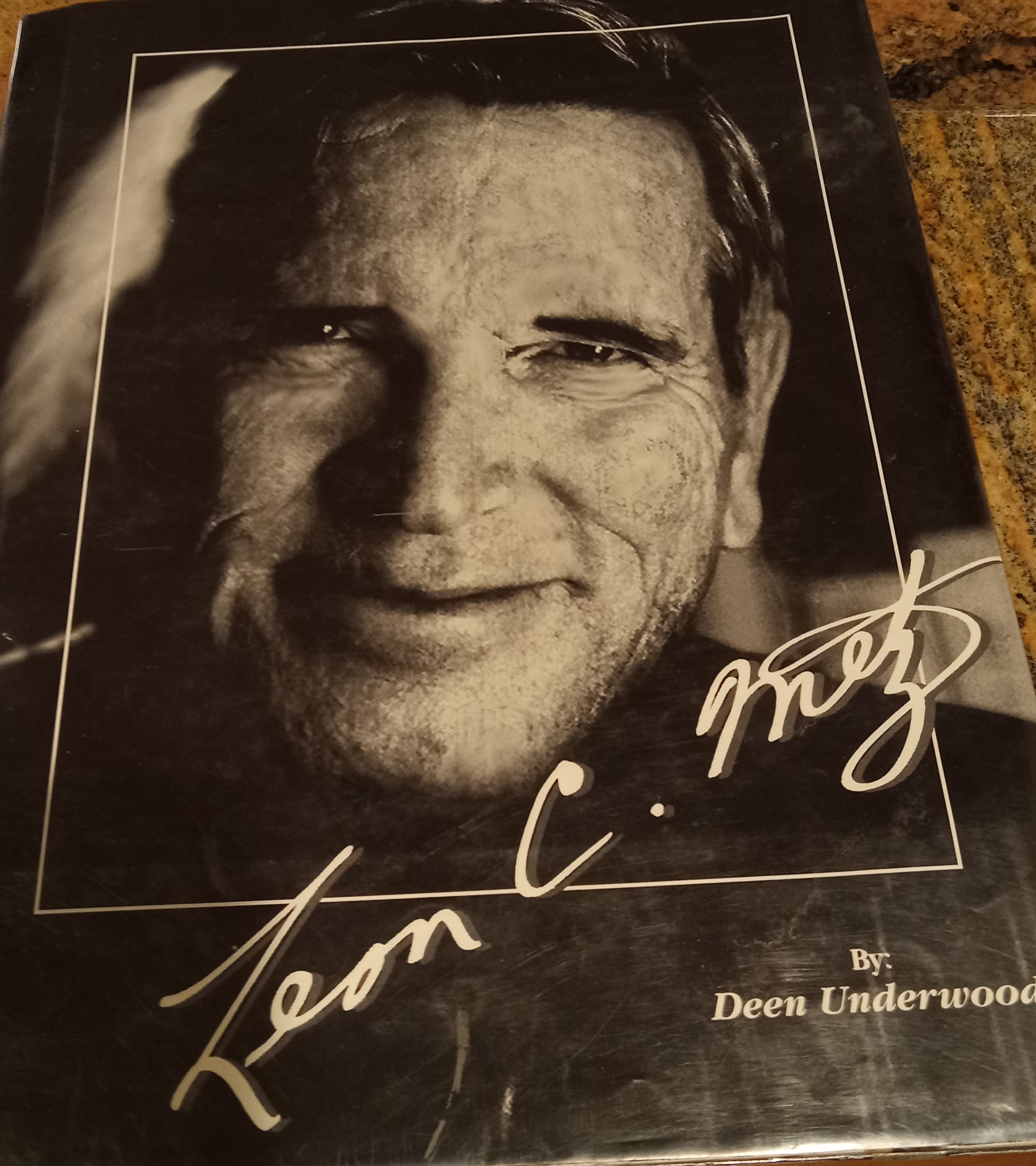 Leon C. Metz by Deen Underwood | Goodreads