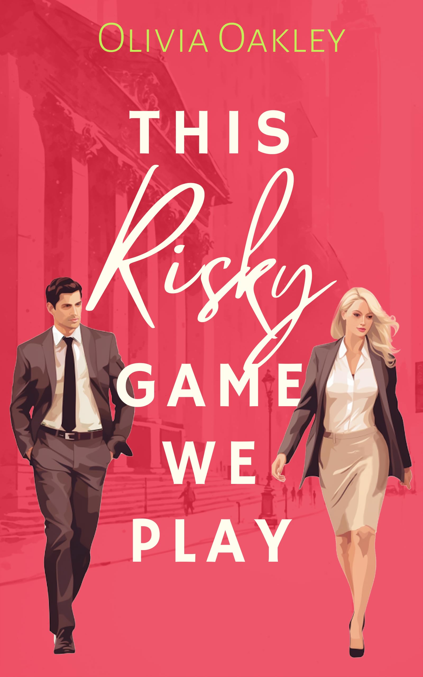 This Risky Game We Play by Olivia Oakley | Goodreads
