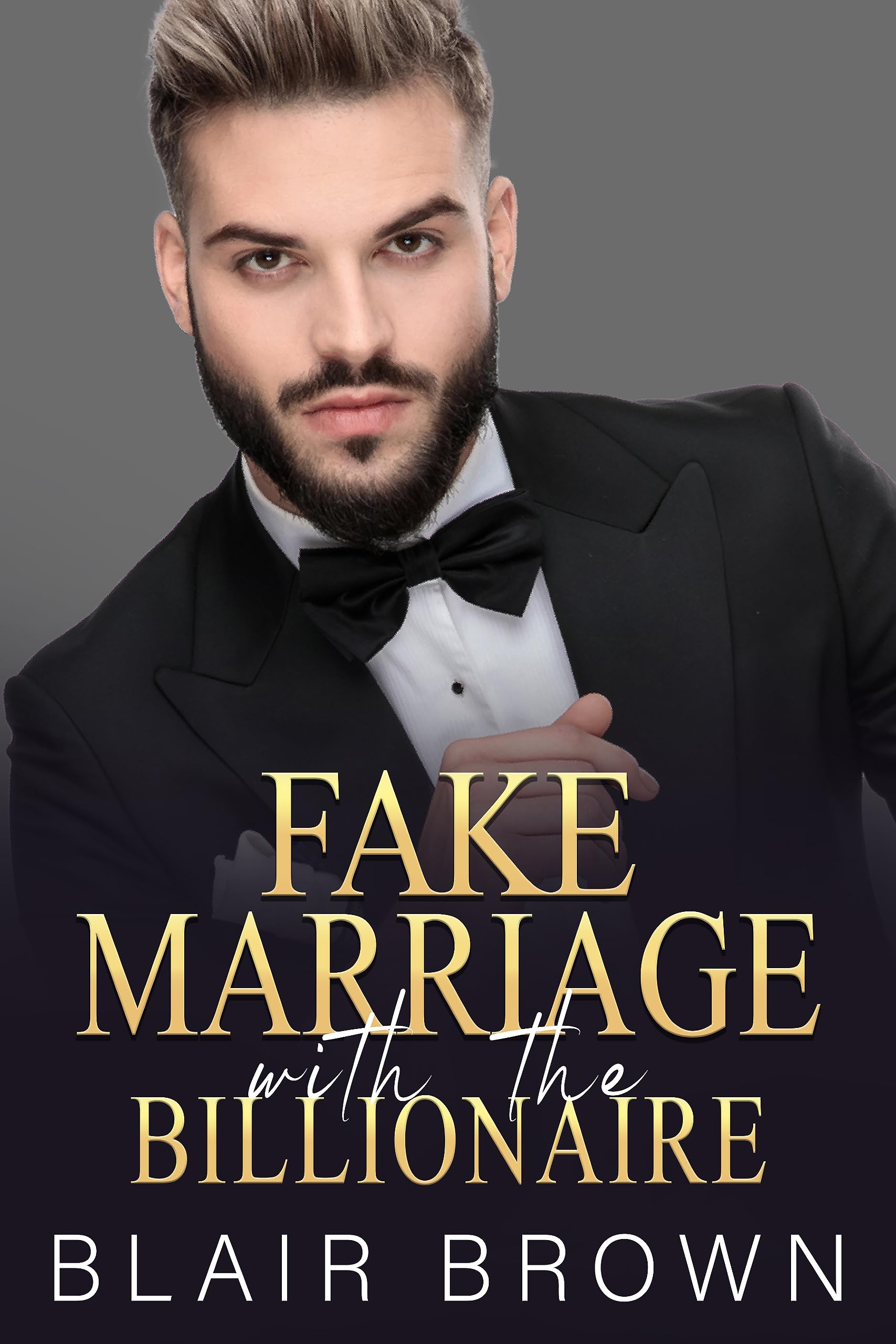 Fake Marriage with the Billionaire by Blair Brown | Goodreads