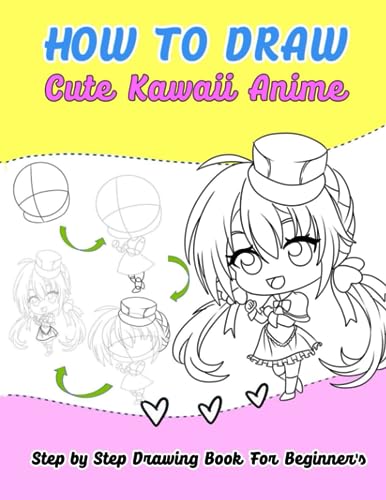 How to draw Cute Cute Kawaii Anime: Step by step drawing for beginner’s ...