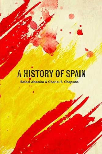A History of Spain by Rafael Altamira | Goodreads