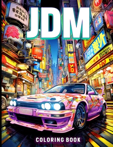 JDM Coloring book: JDM Car Coloring Book With Classic Japanese Model ...