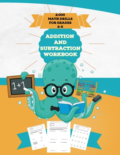 Addition and Subtraction Workbook: 2,000 Math Drills for Grades 2-5 by ...