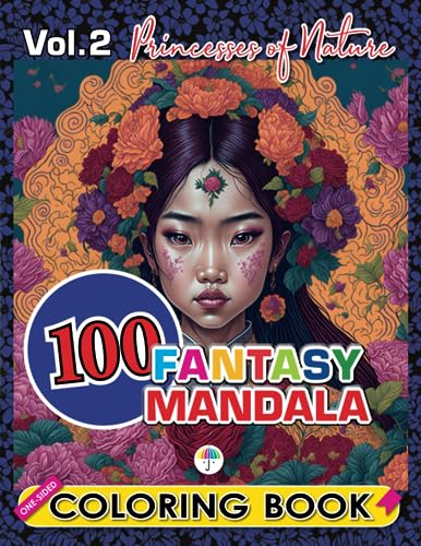100 Princesses of Nature Vol.2 Fantasy Mandala One-sided Coloring Book ...