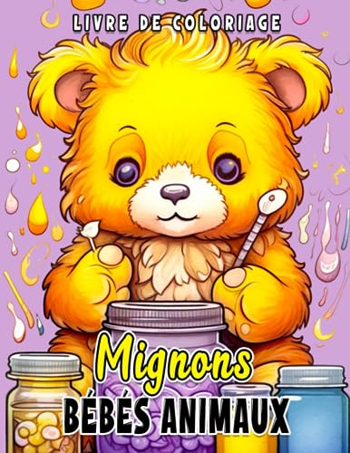 Livre de coloriage Mignons bébés animaux: Rencontrez et coloriez les ...