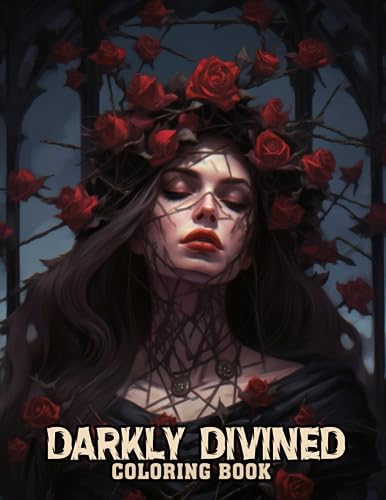 Darkly Divined Coloring Book: Dive into the Allure of the Darkly ...