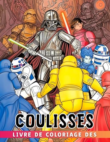 Livre de coloriage des coulisses: Un livre de coloriage avancé pour les ...
