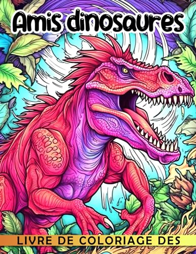 Livre de coloriage des amis dinosaures: Rencontrez les adorables et ...