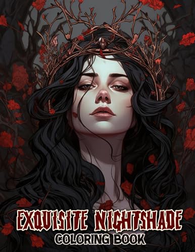 Exquisite Nightshade Coloring Book: Experience the Elegance of Darkness ...