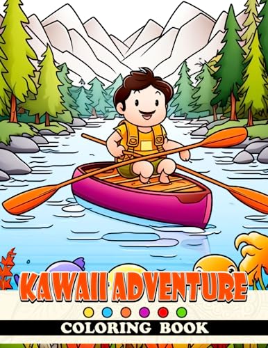 Kawaii Adventure Coloring Book: An Adventure-Themed Coloring Book for ...