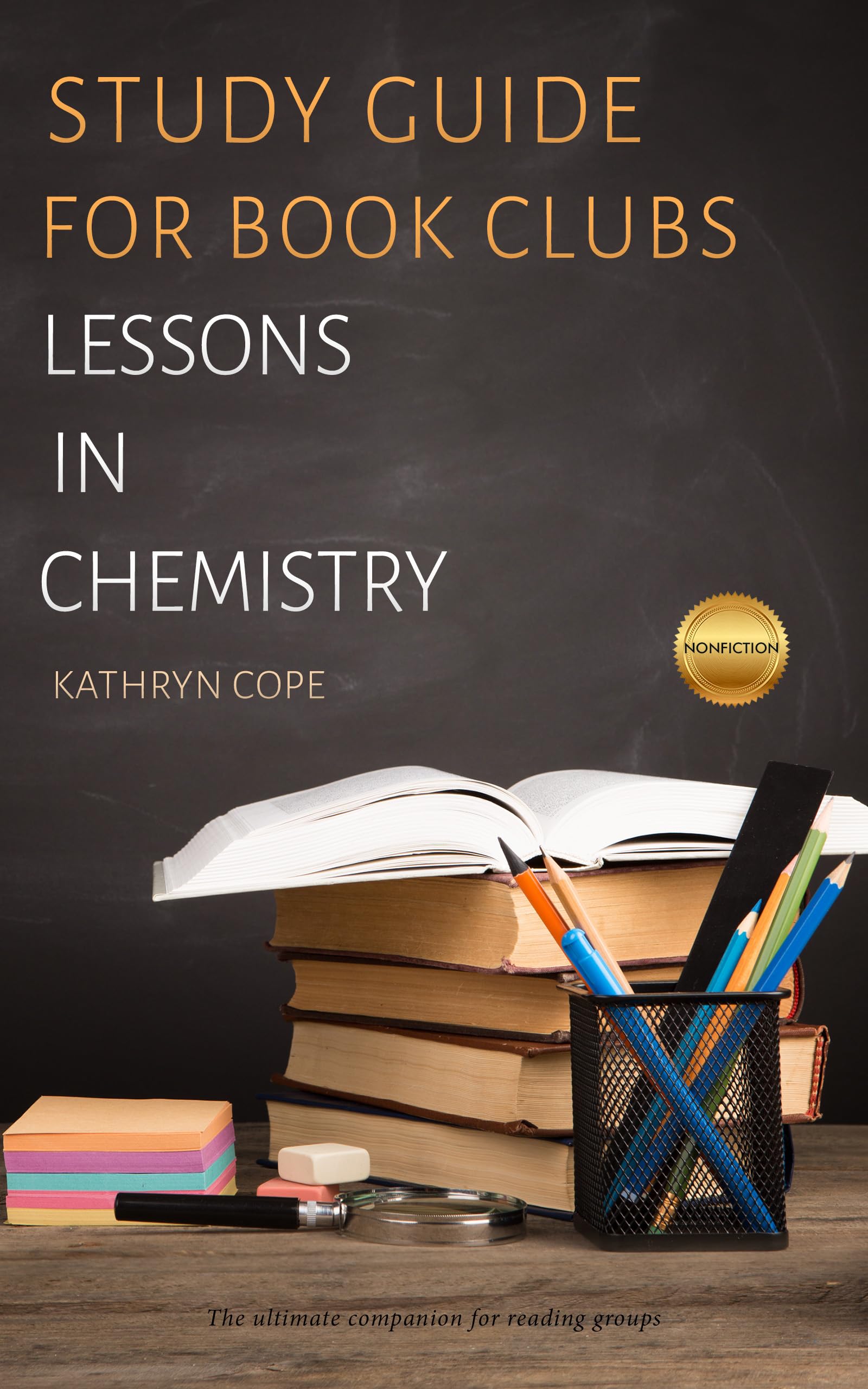 Study Guide for Book Clubs: Lessons in Chemistry by Kathryn Cope ...