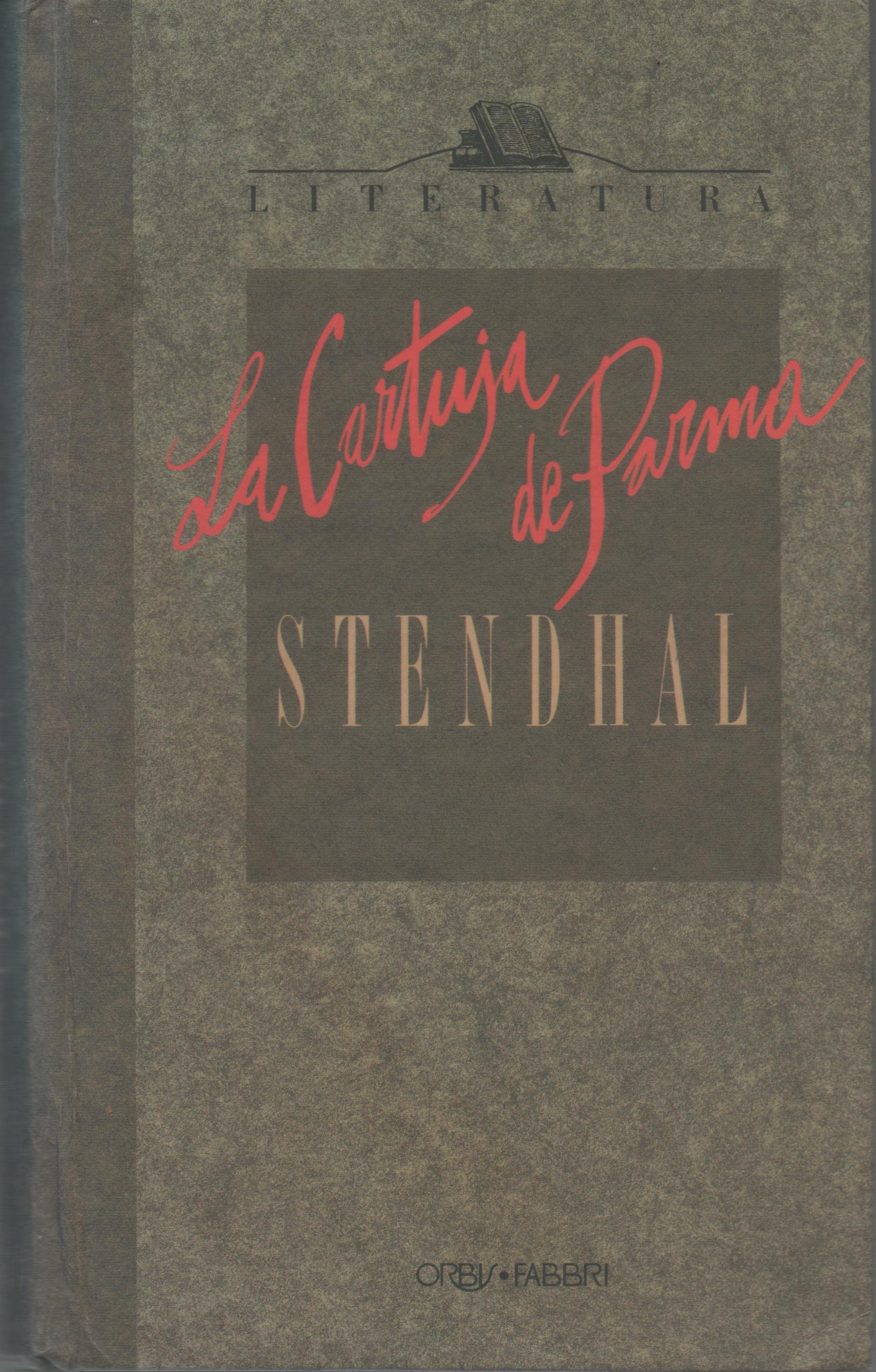 La cartuja de Parma by Stendhal | Goodreads