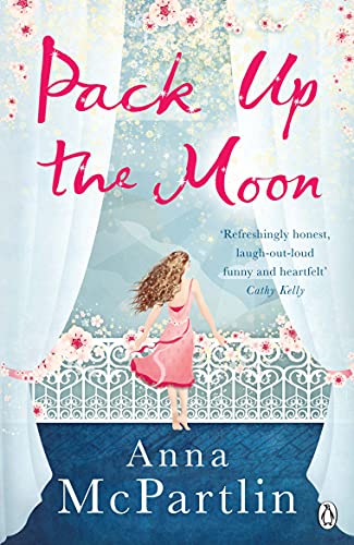 Pack Up The Moon by Anna McPartlin | Goodreads