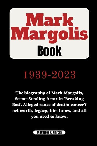 MARK MARGOLIS BOOK: The biography of Mark Margolis, Scene-Stealing ...