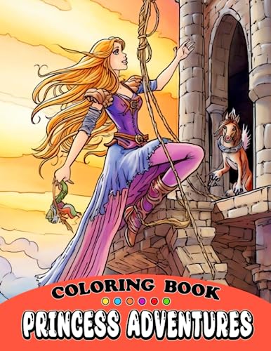 Princess Adventures Coloring Book: Join Brave Princesses on Exciting ...