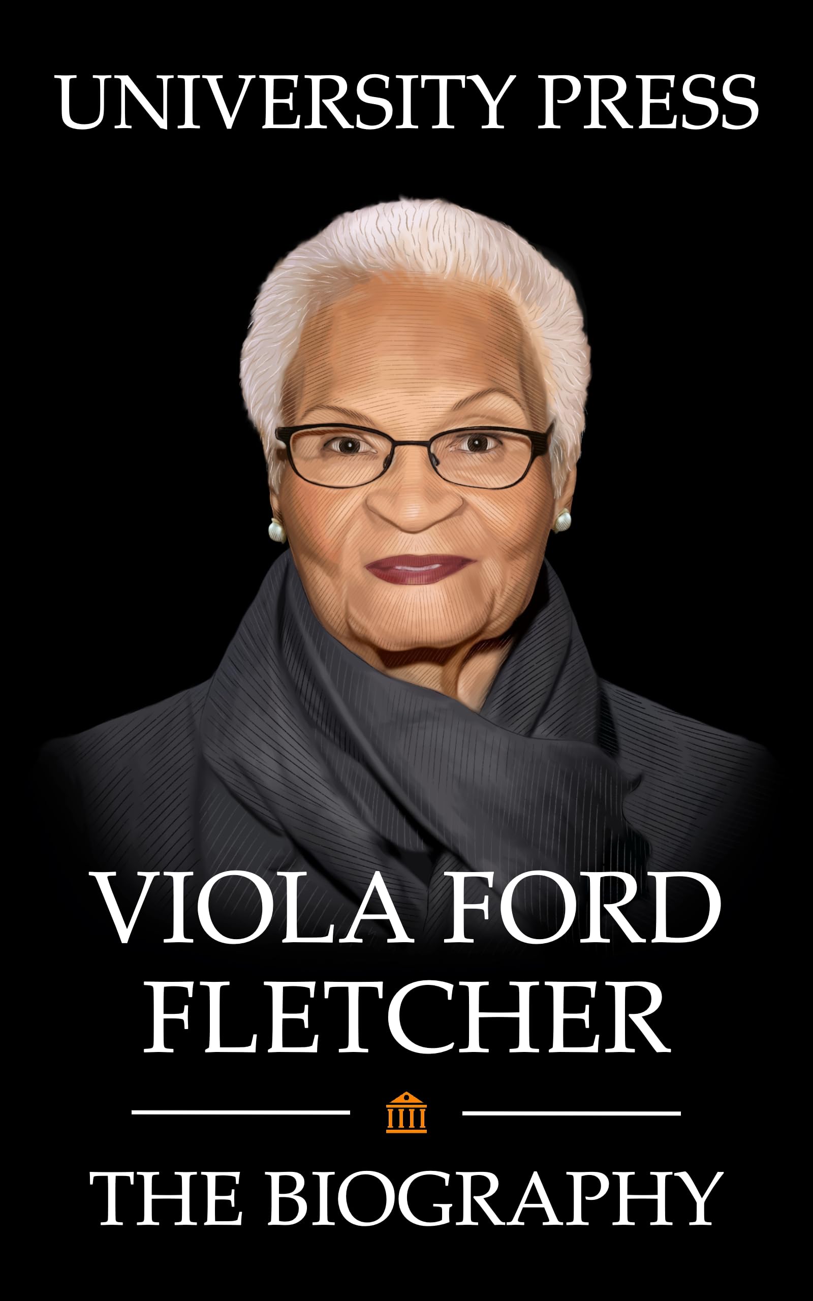 Viola Ford Fletcher: The Biography of Viola Ford Fletcher by University ...