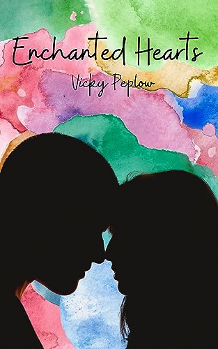 Enchanted Hearts by Vicky Peplow | Goodreads