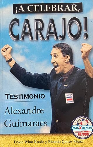 ¡A celebrar, CARAJO! (Historias bajo la mirada de Erwin Wino Knohr) by ...