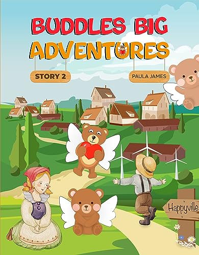 BUDDLES BIG ADVENTURES: STORY 2 by Paula James | Goodreads